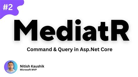 Mediatr Aspnet Core Web Api Mediatr C Mediatr Tutorial Youtube