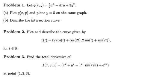 Use Maple Software To Answer These Problems Only