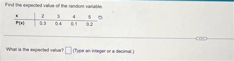 Solved Find The Expected Value Of The Random Variable What