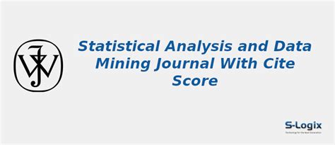 Statistical Analysis And Data Mining Wiley Blackwell Journal Impact Factor S Logix