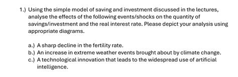 solved 1 ﻿using the simple model of saving and investment