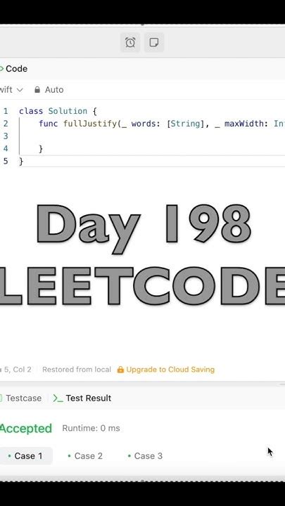 Day 198 Leetcode Problem 68 Swift Daily Challenge Swiftui