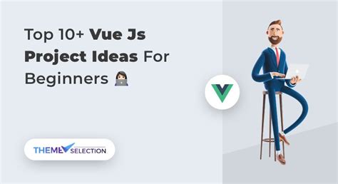 vue js developers on linkedin 10 best vue js project ideas for