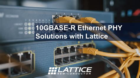 10gbase R Ethernet Phy Solutions With Lattice Lattice Insights
