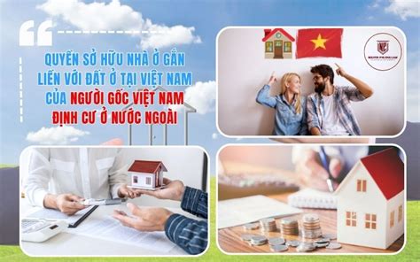 Người Gốc Việt Nam định Cư ở Nước Ngoài Có được Sở Hữu Nhà ở Tại Việt