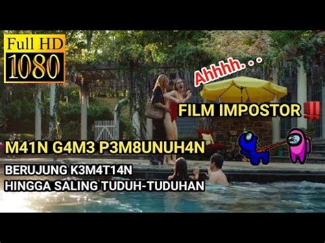 GAME IMPOSTOR ‼️ GARA-GARA MAIN GAME TUDUH-TUDUHAN, BERAKHIR M4T1 ...