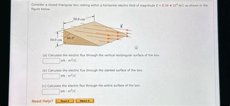 solved consider a closed triangular box resting within a