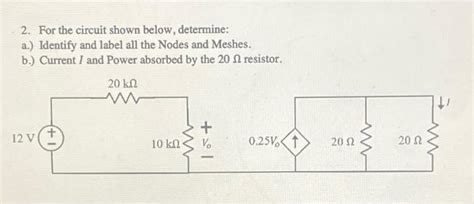 Solved For The Circuit Shown Below Determine A Chegg