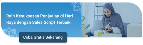 Tips Dan Contoh Sales Script Yang Efektif Jelang Lebaran