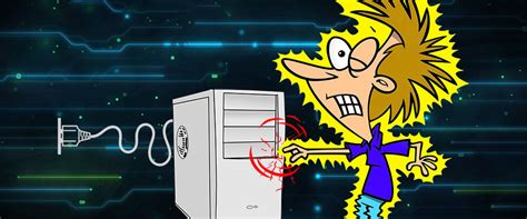 What Is The Cause Of Electricity On The Body Of The Computer Case