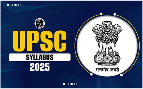 Upsc Syllabus 2025 Upsc Cse Prelims And Mains Syllabus