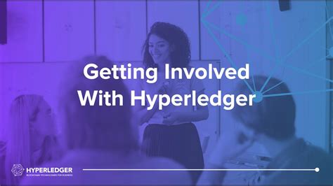 Getting Involved With Hyperledger Youtube