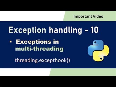 Exception In Multithreading Python Multithreading In Python Exception Handling In Python