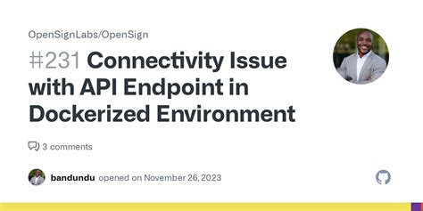Connectivity Issue With Api Endpoint In Dockerized Environment · Issue