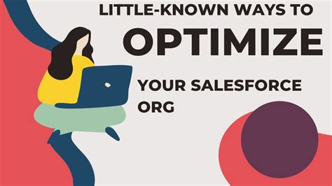 Little Known Ways To Optimize Your Salesforce Org