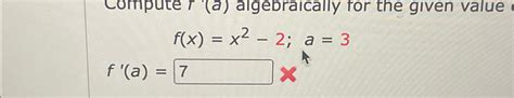 solved compute f a ﻿algebraically for the given