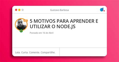 MOTIVOS PARA APRENDER E UTILIZAR O NODE JS