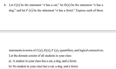 Solved Let C X Be The Statement X Has A Cat Let D X Chegg Com