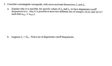 Solved Consider A Rectangular Waveguide With Chegg