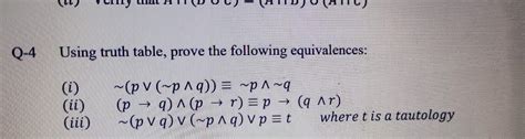 solved 4 using truth table prove the following