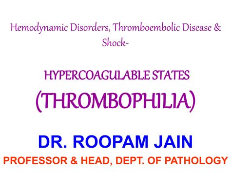 Hemodynamic Disorders Thromboembolic Disease And Shock Hypercoagulable