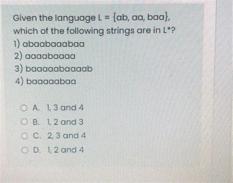 Solved Given The Language L Ab Aa Baa Which Of The