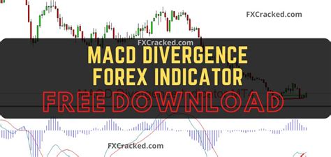 Macd Divergence Forex Indicator For Mt4 Free Download Fxcracked