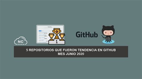 Repositorios Que Fueron Tendencia En GitHub Mes Junio