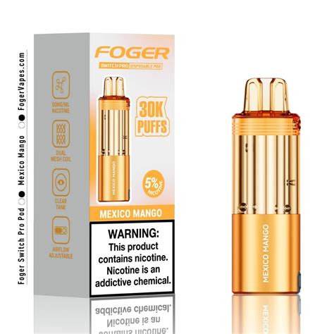 Mexican Mango Vape Flavor Mexico Mango Foger Switch Pro Pods 30k