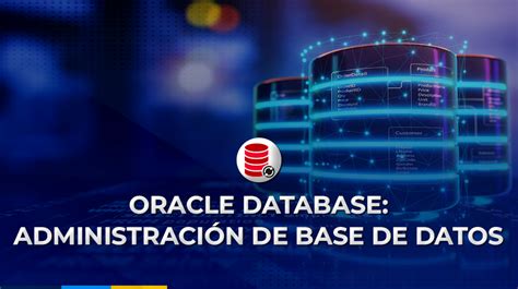 Oracle Database AdministraciÓn De Base De Datos InceperÚ