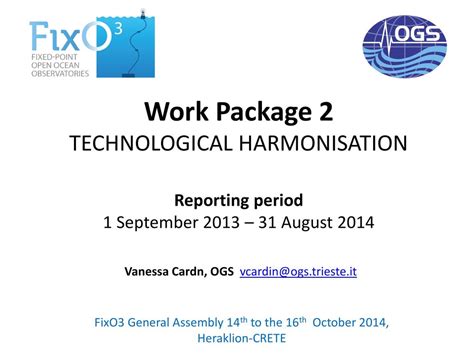 Work Package 2 TECHNOLOGICAL HARMONISATION Reporting Period Ppt Download