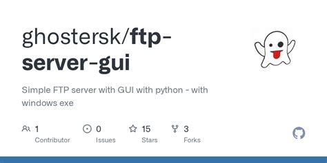 GitHub Ghostersk Ftp Server Gui Simple FTP Server With GUI With Python With Windows Exe