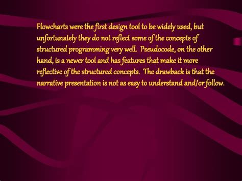 Pseudocode An Introduction Flowcharts Were The First Design