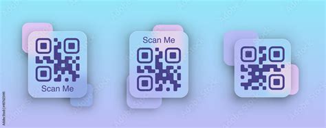 Qr Code SCAN ME Set Template In Glassmorphism Style EPS 10 Vector Format Stock Vector Adobe Stock