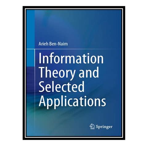 قیمت و خرید کتاب Information Theory And Selected Applications اثر Arieh