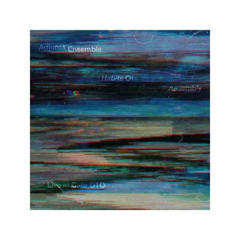Habits Of Assembly Live At Cafe Oto