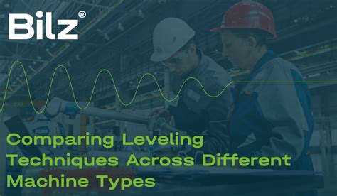 Comparing Leveling Techniques Across Different Machine Types Bilz