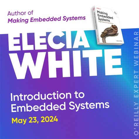 o reilly webinar on embedded systems by elecia white embeddedfm