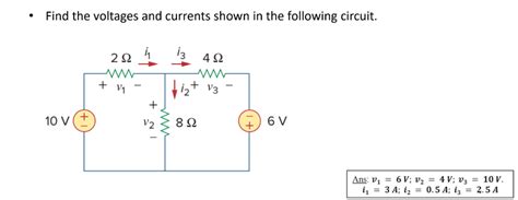 Solved Find The Voltages And Currents Shown In The Chegg