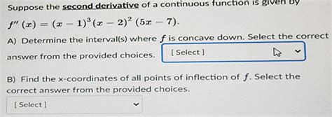 Solved Suppose The Second Derivative Of A Continuous Chegg