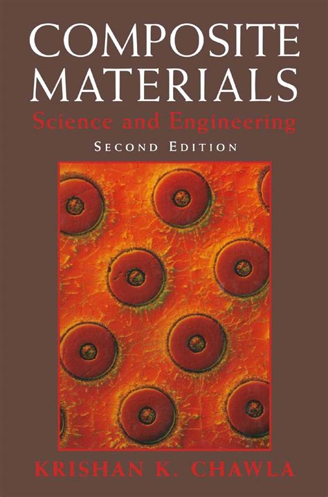 Composite Materials Science And Engineering Materials Research And Engineering Krishan K