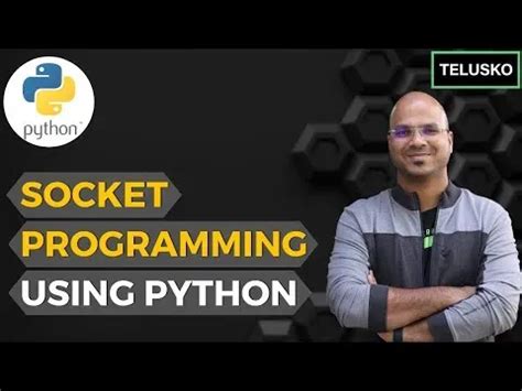 Learn Socket Programming Using Python