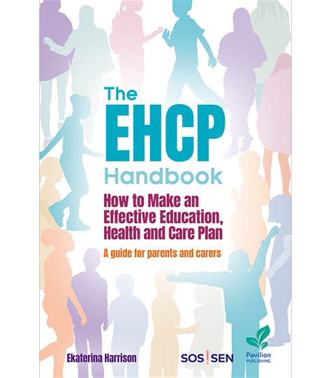 The EHCP Handbook How To Make An Effective Education Health And Care Plan