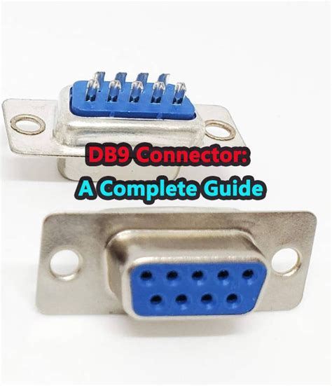 DB9 Connector A Complete Guide