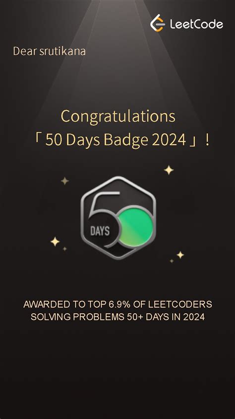 Finished 50 Days Batch Challenge On Leetcode Srutikana Das Posted On