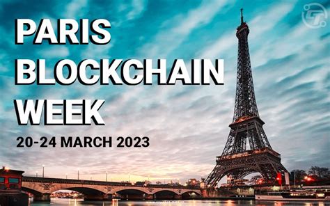 Paris Blockchain Week 2023 Ends On A Successful Note Millionero