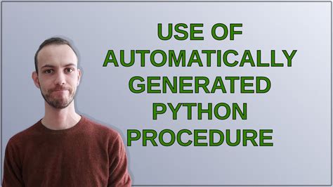 Gis Use Of Automatically Generated Python Procedure Youtube