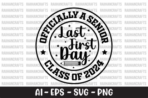 Officially A Senior Last First Day Class Graphic By Raiihancrafts · Creative Fabrica