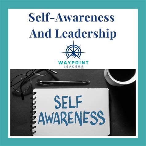 Self Awareness And Leadership — Waypoint Leaders