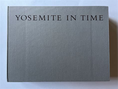 Yosemite In Time Ice Ages Tree Clocks Ghost Rivers Signed Limited